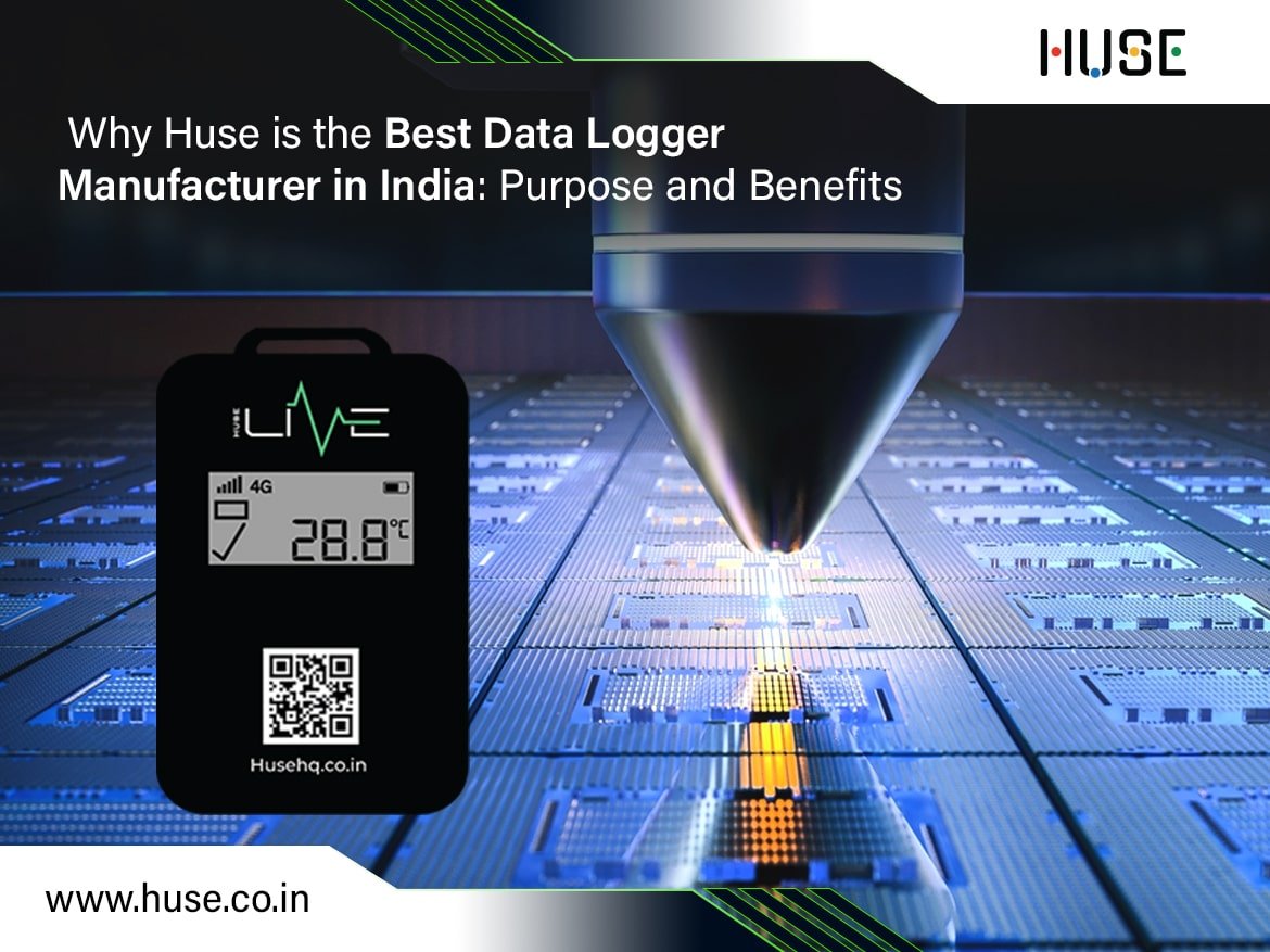 Why Huse is the Best Data Logger Manufacturer in India: Purpose and ...